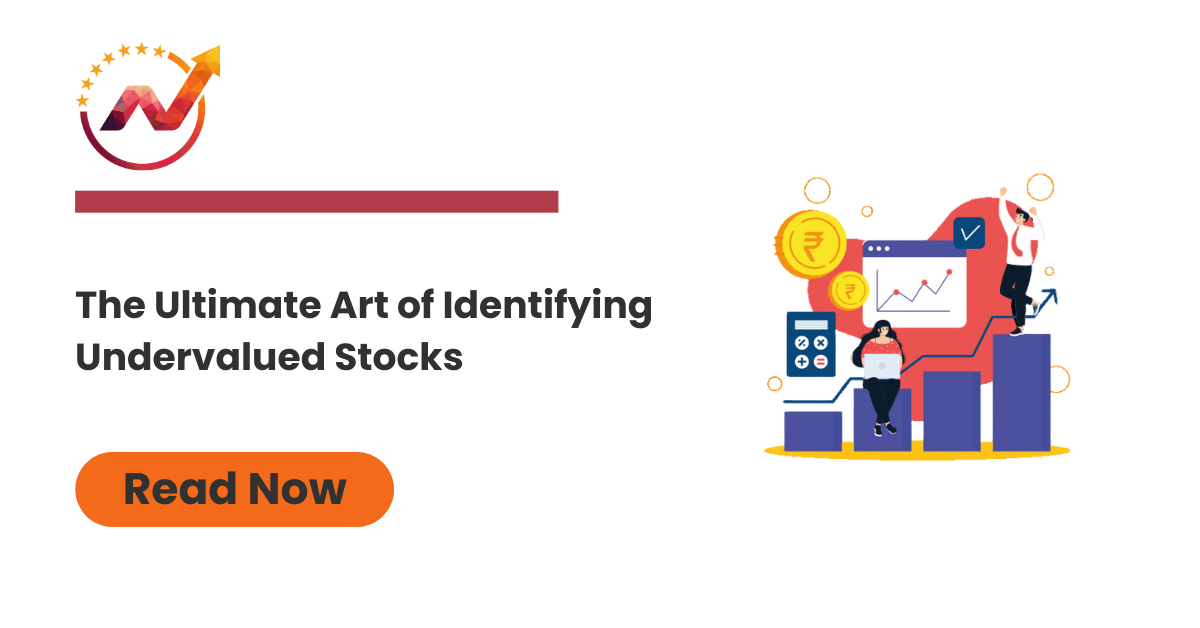 The Ultimate Art of Identifying Undervalued Stocks | NTA® The Ultimate Art of Identifying Undervalued Stocks | NTA®